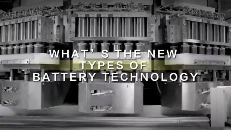 What's the new types of battery technology - TYCORUN ENERGY
