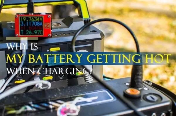 Why is my battery getting hot when charging? - TYCORUN ENERGY