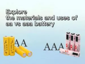Explore the materials and uses of aa vs aaa battery - TYCORUN ENERGY