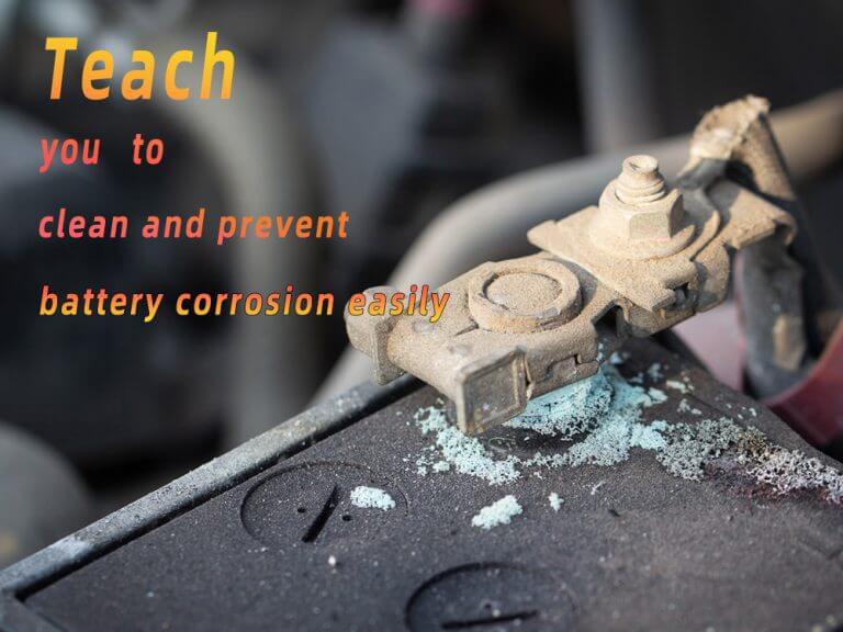 Teach you to clean and prevent battery corrosion easily - TYCORUN ENERGY