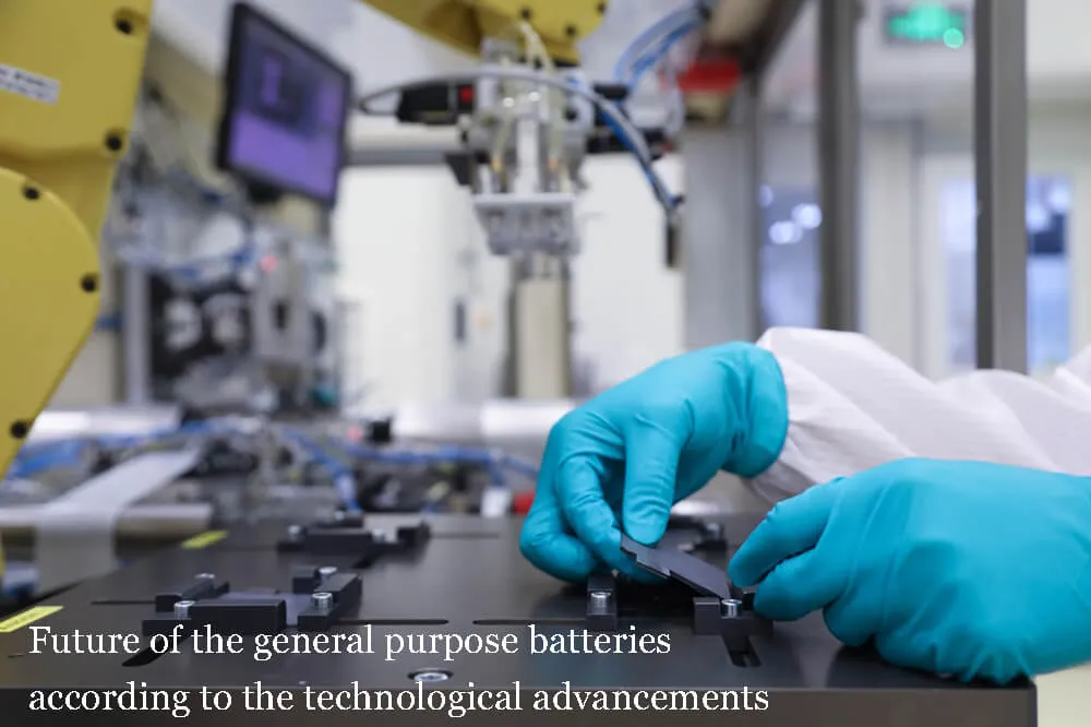 What is general purpose batteries and its advancement - TYCORUN ENERGY