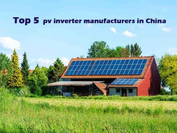 Top 5 pv inverter manufacturers in China in 2022 - TYCORUN ENERGY