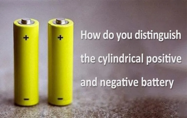 How to distinguish positive and negative battery and operation ...