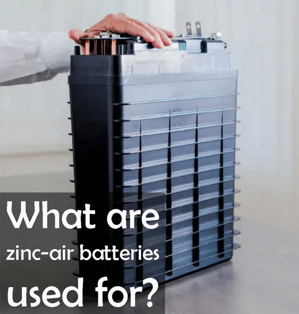 Exhaustive analysis on zinc-air batteries - a newly battery technology - TYCORUN ENERGY