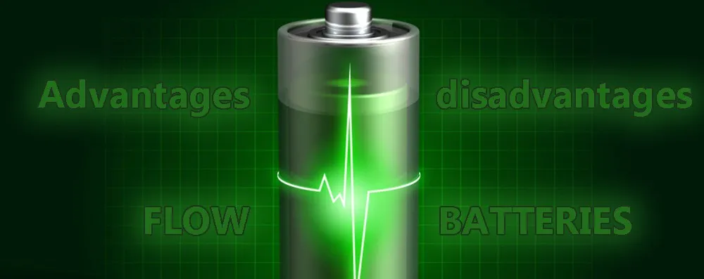 Introduction guide of flow battery - features, comparison and FAQs ...