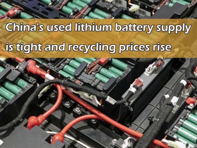 Chinese used lithium batteries supply is tight and recycling prices ...