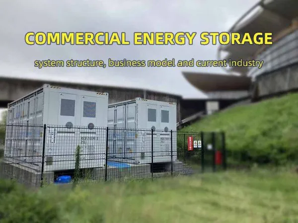 Commercial energy storage-system structure, business model and current ...