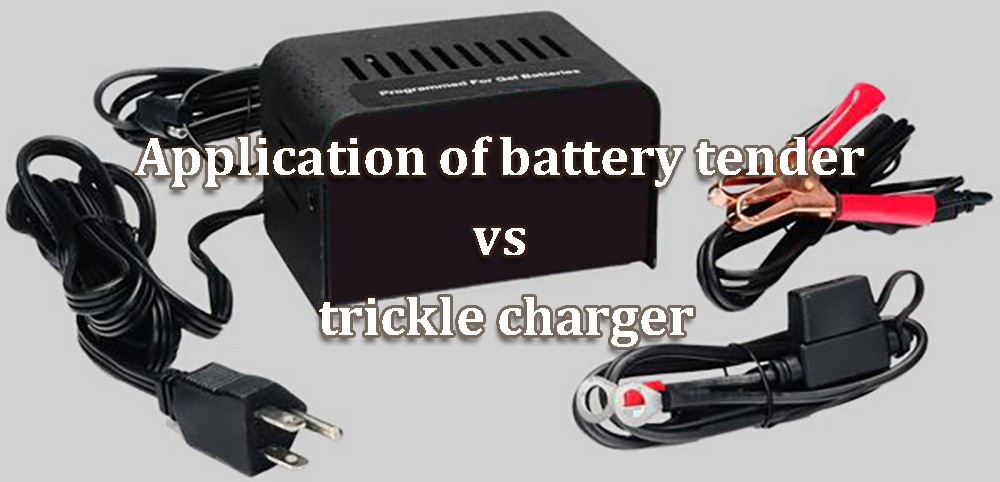 Comparison of battery tender vs trickle charger - which is better ...