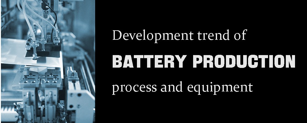Battery production process and equipment innovation - TYCORUN ENERGY