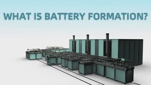 Ways of battery formation and difference comparison - TYCORUN ENERGY