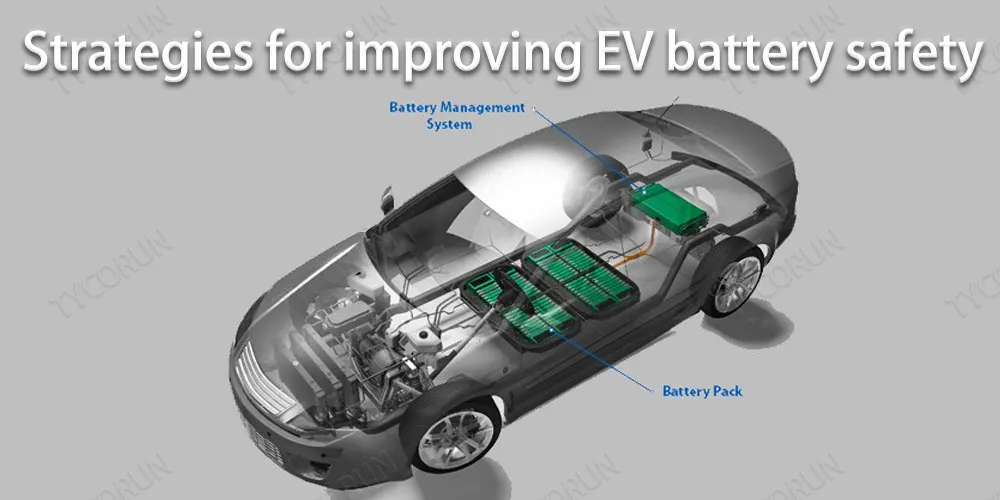 Discussion on hidden dangers and improvement strategies of EV battery ...