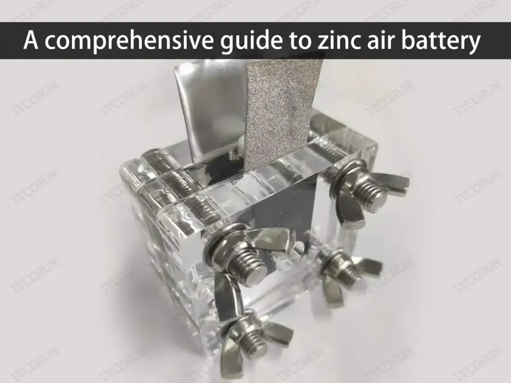 A comprehensive guide to zinc air battery