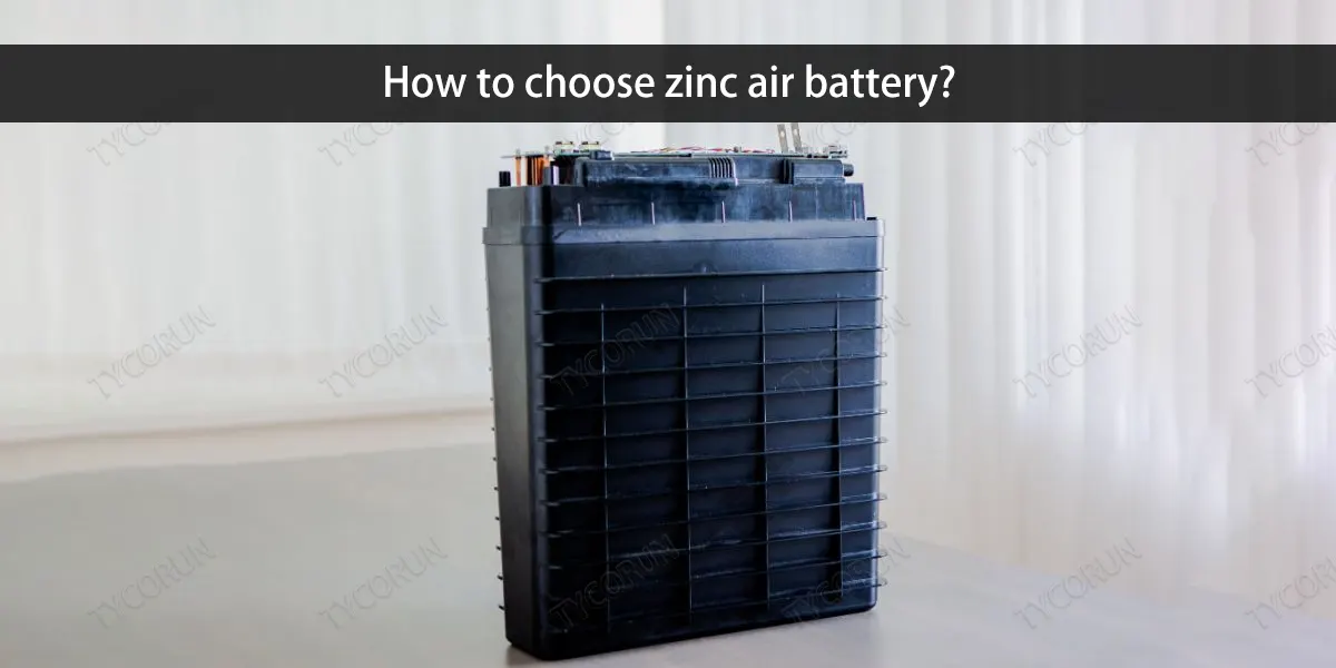 A comprehensive guide to zinc air battery
