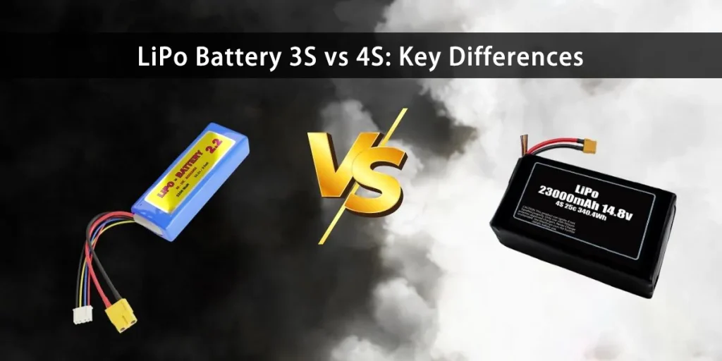 LiPo battery 3S vs 4S - which one is better? - TYCORUN ENERGY